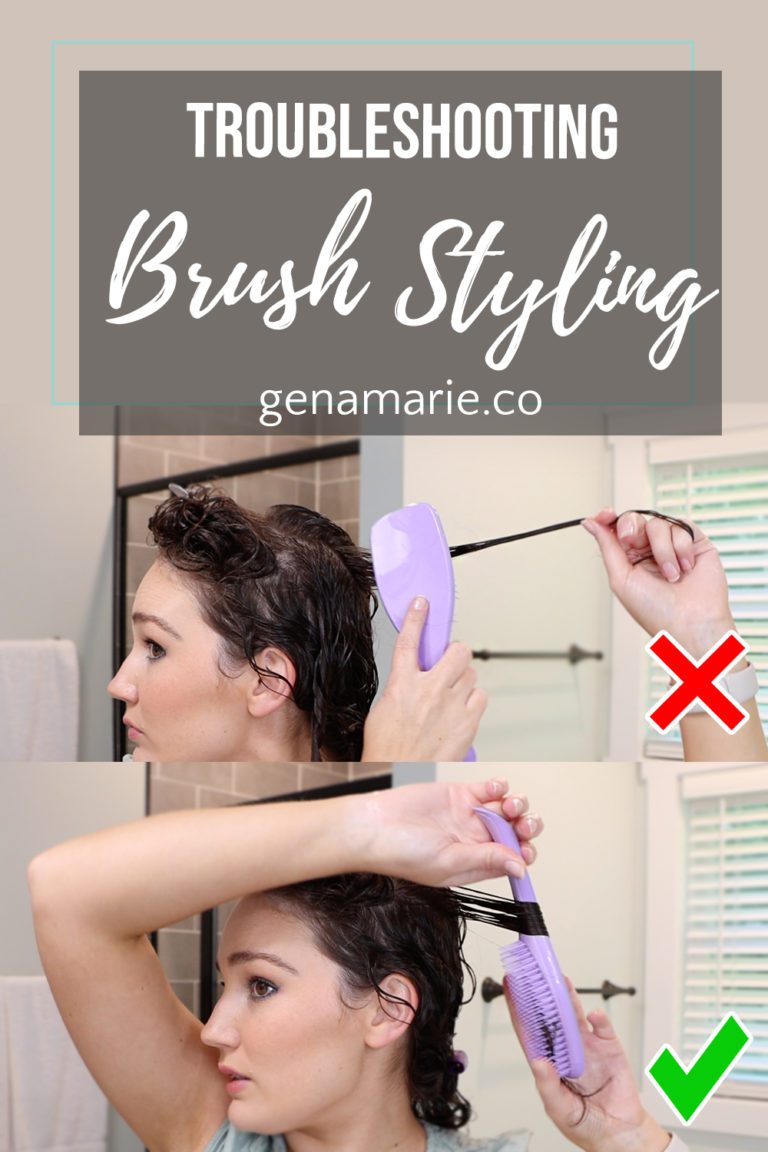 Brush Styling Troubleshooting - 7 Common Problems & Solutions - Gena Marie