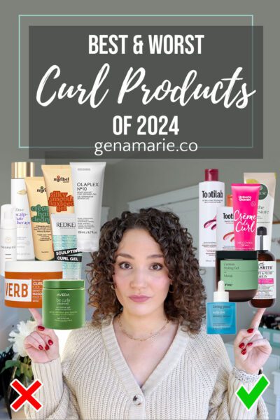 Best & Worst Curly Hair Products I Tried in 2024 - Gena Marie