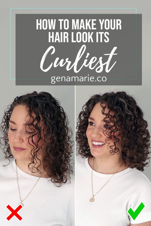 How to Make Your Hair Look Its Curliest (Without Forcing It) - Gena Marie